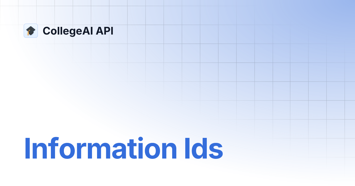 Information Ids | CollegeAI API